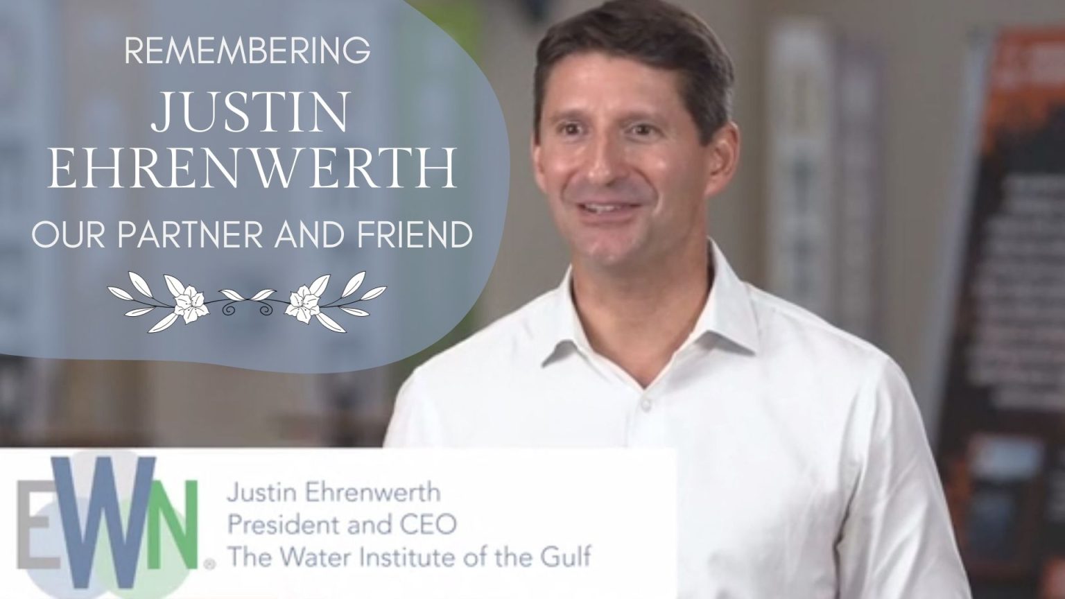 Remembering a Great Partner and Friend - Engineering With Nature